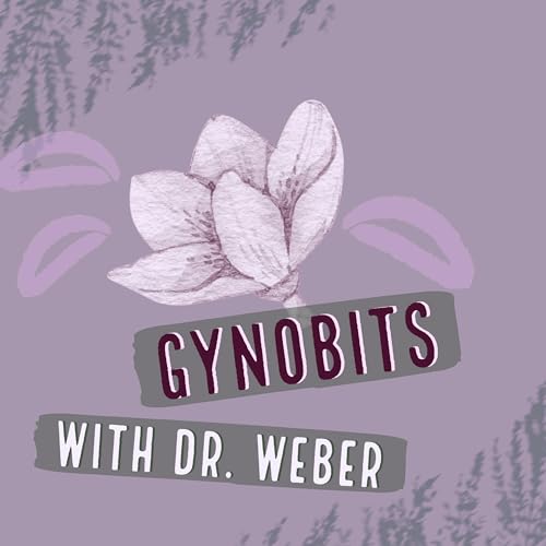 GynoBits with Dr. Weber : Dr. Suzie Weber: Amazon.co.uk: Books