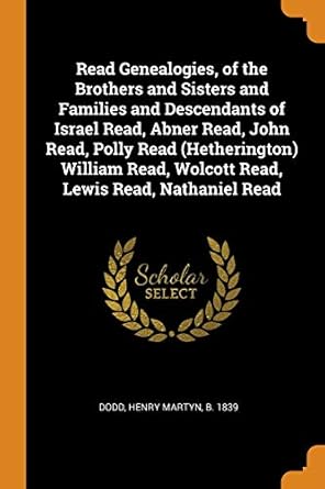 Buy Read Genealogies, of the Brothers and Sisters and Families and ...