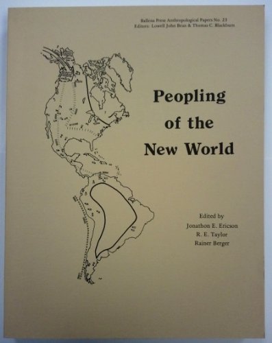 Peopling of the New World (Ballena Press Anthropological Papers ...
