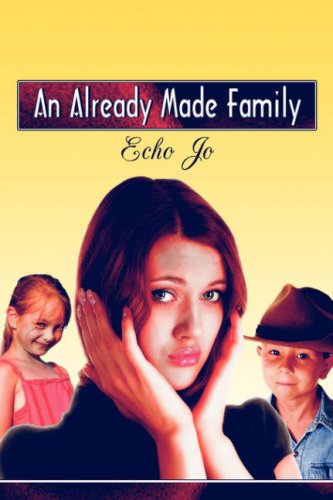 An Already Made Family : Jo, Echo: Amazon.in: Books