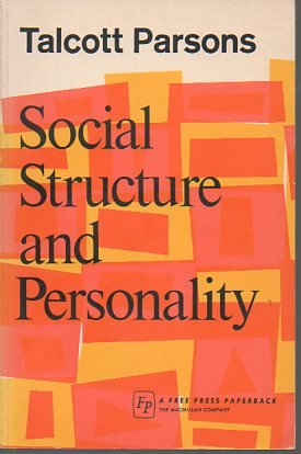Social Structure and Personality: Talcott Parsons: 9780029248409 ...