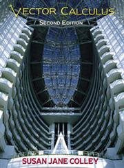 Vector Calculus (2nd Edition): Colley, Susan Jane: 9780130415318: Amazon.com: Books