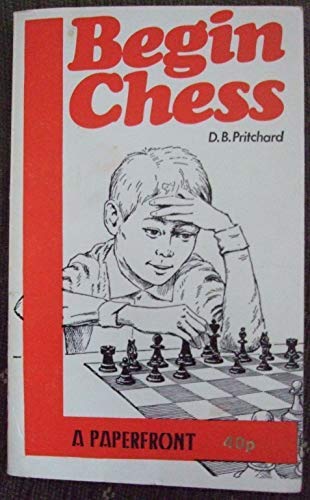 Begin Chess (Paperfronts S.): Pritchard, David Brine: 9780716007487: Amazon.com: Books