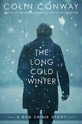 The Long Cold Winter (The 509 Crime Stories Book 2) - Kindle edition by Conway, Colin ...