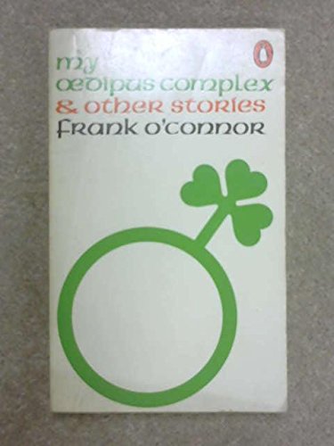 My Oedipus Complex and Other Stories: Frank O'Connor: Amazon.com: Books