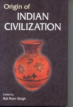 Buy Origin of Indian Civilization Book Online at Low Prices in India ...
