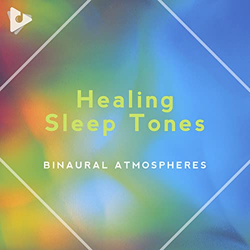 Play Healing Sleep Tones by Binaural Atmospheres, Binaural Beats ...