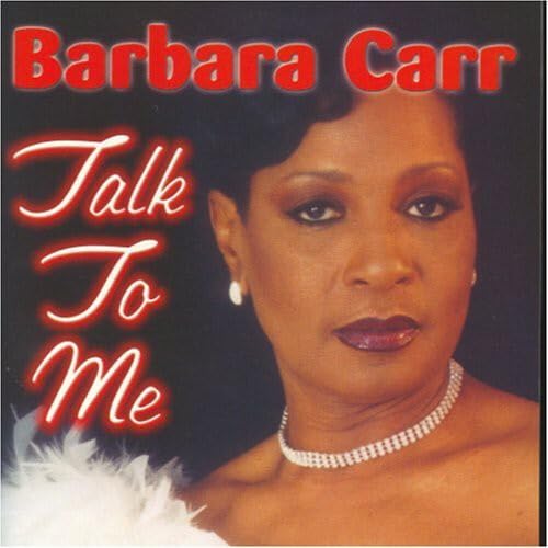 Barbara Carr - Talk to Me - Amazon.com Music
