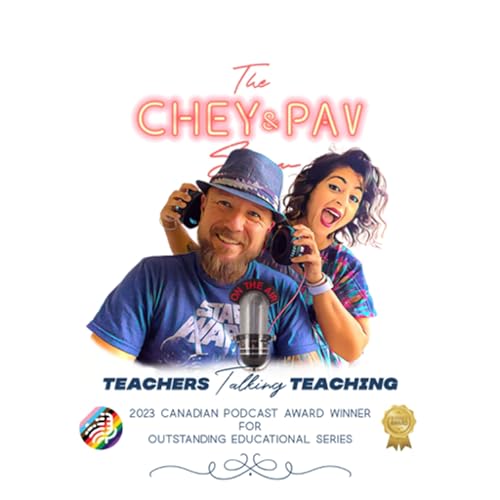 The Chey and Pav Show: Teachers Talking Teaching : Chey & Pav ...