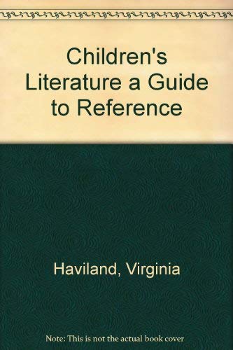 Children's Literature a Guide to Reference: Haviland, Virginia ...