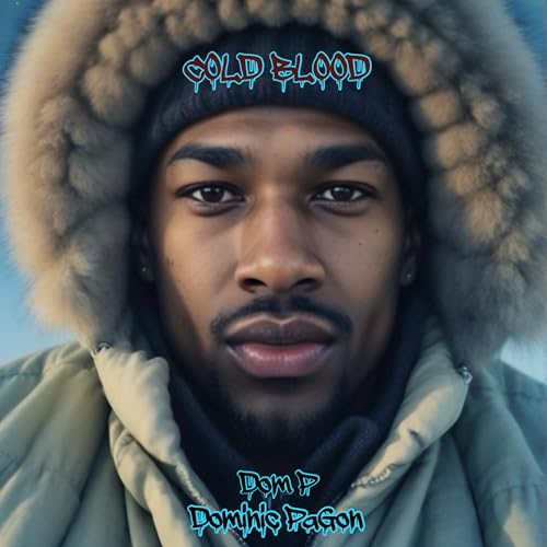 Play Cold Blood by Dominic Pagon on Amazon Music Unlimited