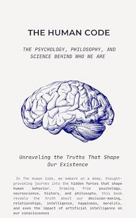 Amazon.com: The Human Code: Unraveling the Truths That Shape Our ...