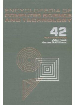 [Encyclopedia of Computer Science and Technology: Volume 42 ...
