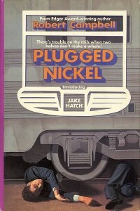 Plugged Nickel: Robert Wright Campbell: Amazon.com: Books