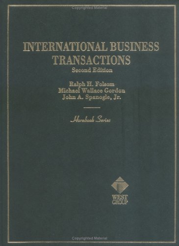 International Business Transactions (Hornbook): Folsom, Ralph, Gordon ...
