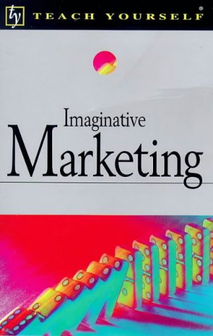 Imaginative Marketing by Gabay, Jonathan: Jonathan Gabay: 9780340576014 ...