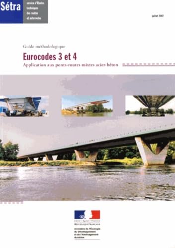 Eurocodes 3 et 4: Application aux ponts-routes mixtes acier-béton ...