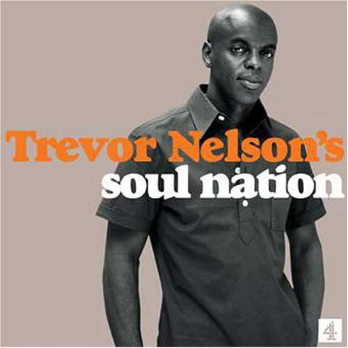 Various Artists - Trevor Nelson Soul Nation - Amazon.com Music