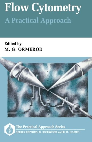 Flow Cytometry: A Practical Approach (Practical Approach Series ...