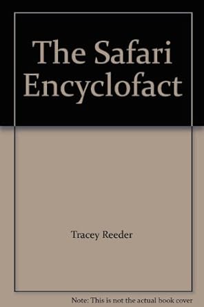 The Safari Encyclofact: Tracey Reeder: 9781593364212: Amazon.com: Books