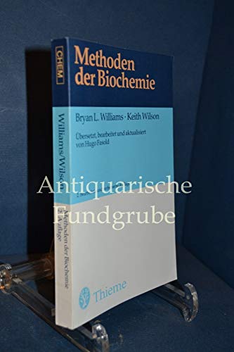 Methoden der Biochemie : Williams BL/Wilson K: Amazon.de: Bücher