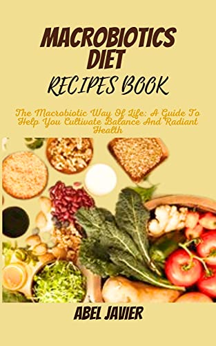 20 Best Macrobiotics Diet Books of All Time - BookAuthority