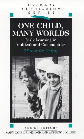 Amazon | One Child, Many Worlds: Early Learning in Multicultural ...