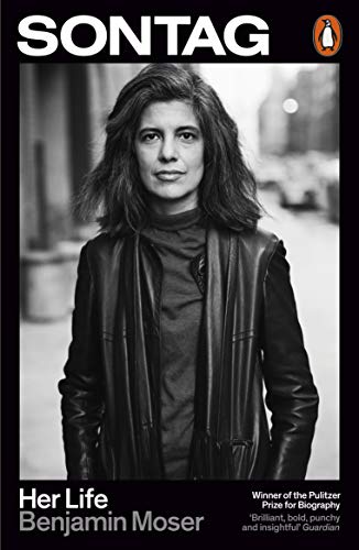 Sontag: Her Life eBook : Moser, Benjamin: Amazon.co.uk: Kindle Store