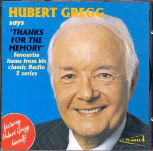 VARIOUS ARTISTS - Hubert Gregg Says 'Thanks For The Memory': Favorite ...