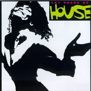 Various Artists - Let There Be House - Amazon.com Music