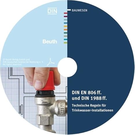 DIN EN 806 ff. und DIN 1988 ff.: Technische Regeln für Trinkwasser-Installationen Sonderausgabe ...