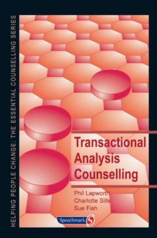 Buy Transactional Analysis Counselling (Helping People Change S.) Book ...