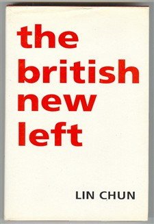 The British New Left: Amazon.co.uk: Chun, Lin: 9780748604227: Books
