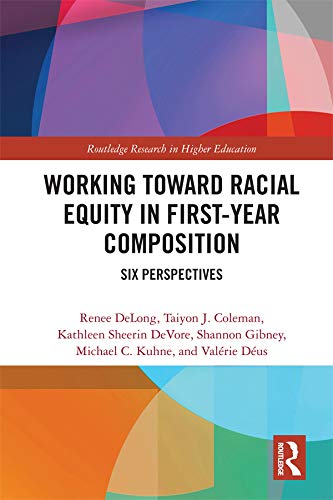 Amazon.com: Working Toward Racial Equity in First-Year Composition: Six ...