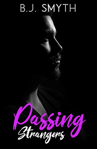 Passing Strangers (BJ's standalone stories) - Kindle edition by Smyth ...