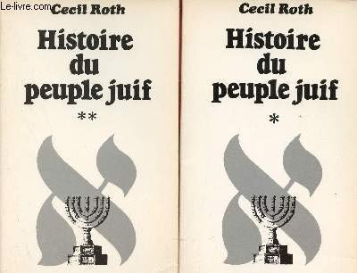 Amazon.fr - Histoire du peuple juif - tome deux - Cecil Roth - Livres