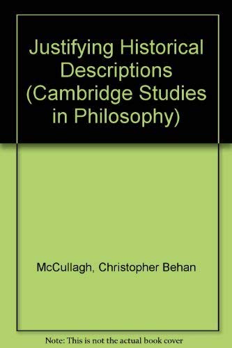 Amazon.com: Justifying Historical Descriptions (Cambridge Studies in ...