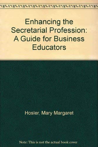 Amazon.com: Enhancing the Secretarial Profession: A Guide for Business ...