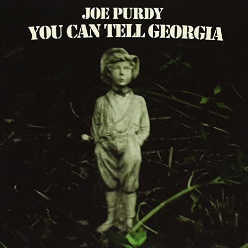 Play You Can Tell Georgia by Joe Purdy on Amazon Music