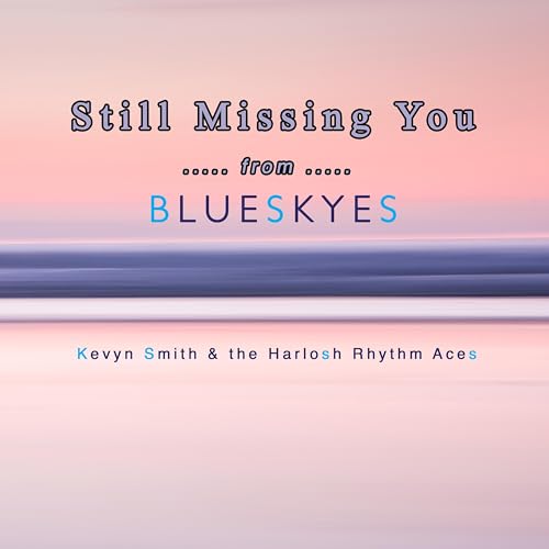 Still Missing You von Kevyn Smith auf Amazon Music Unlimited