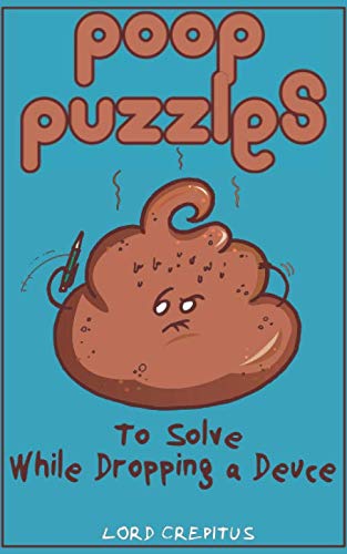 Poop Puzzles: To Solve While Dropping a Deuce, bathroom activity book ...