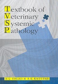 Buy Textbook of Veterinary Systematic Pathology Book Online at Low ...