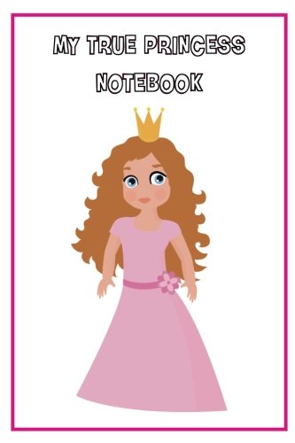 Buy My True Princess Notebook Book Online at Low Prices in India | My ...