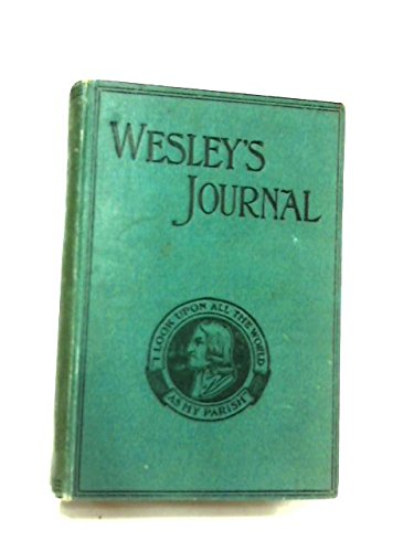 John Wesley"s Journal: Wesley, J (Parker, P L): Amazon.com: Books