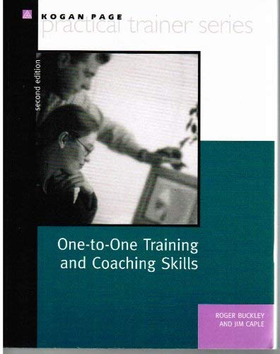 One to One Training and Coaching Skills (Kogan Page Practical Trainer ...