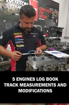 5 Engines Log Book Track Measurements and Modifications: Engine Log ...