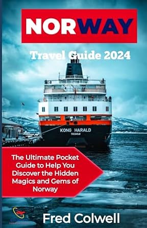 Norway Travel Guide 2024: The Ultimate Complete pocket Guide to Help ...