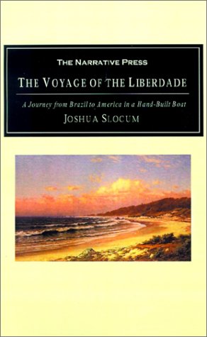 Voyage of the Liberdade: Joshua Slocum: 9781589761094: Amazon.com: Books