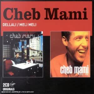 Coffret 2 CD : Dellali / Meli Meli: Cheb Mami: Amazon.fr: CD et Vinyles}