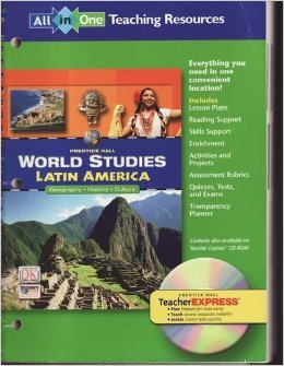 Prentice Hall World Studies Latin America All in One Teaching Resources ...